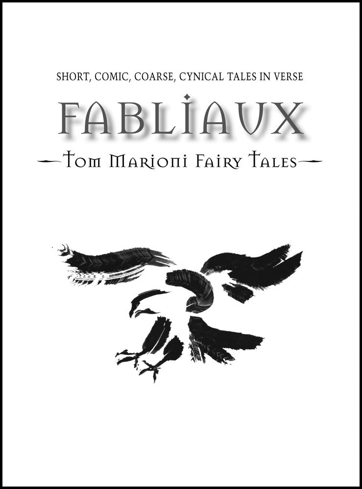Fabliaux: Tom Marioni Fairy Tales – Crown Point Press Bookstore